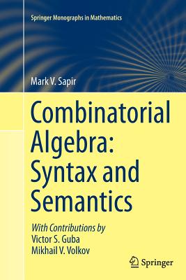 Nwf.com: Combinatorial Algebra: Syntax and Semant: Mark V Sapir: كتب