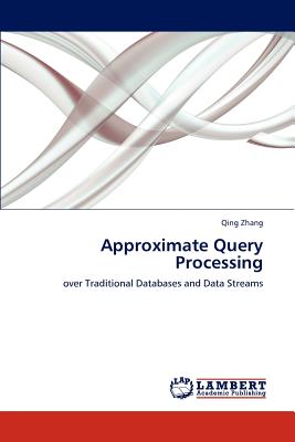 Nwf.com: Approximate Query Processing: Qing Zhang: كتب