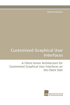 Nwf.com: Customized Graphical User Interfaces: Roland Haratsch: كتب