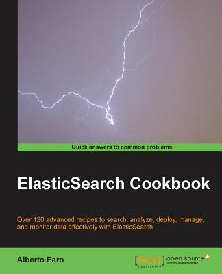 Nwf.com: Elasticsearch Cookbook: Alberto Paro: كتب