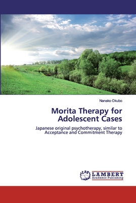 Nwf.com: Morita Therapy for Adolescent Cases: Nanako Okubo: كتب