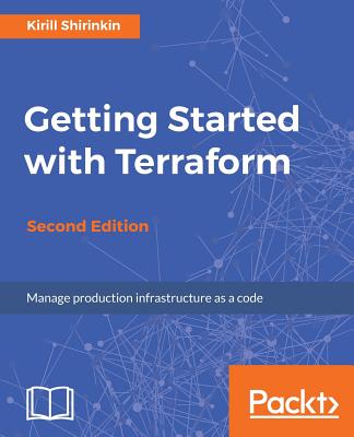 Nwf.com: Getting Started with Terraform - Second : Kirill Shirinki: كتب