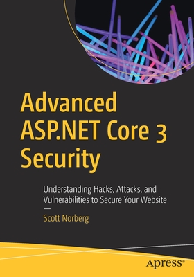 Nwf.com: Advanced ASP.NET Core 3 Security : Under: Scott Norberg: كتب