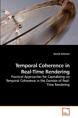 Nwf.com: Temporal Coherence in Real-Time Renderin: Daniel Scherzer: كتب