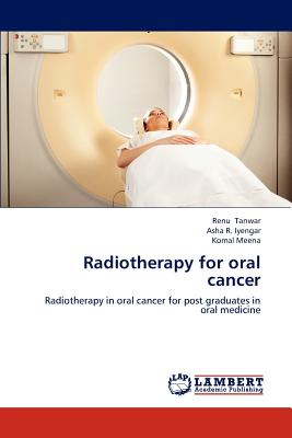 Nwf.com: Radiotherapy for Oral Cancer: Tanwar Renu: كتب