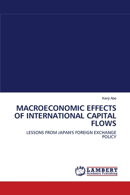 Nwf.com: MACROECONOMIC EFFECTS OF INTERNATIONAL C: Kenji Abe: كتب