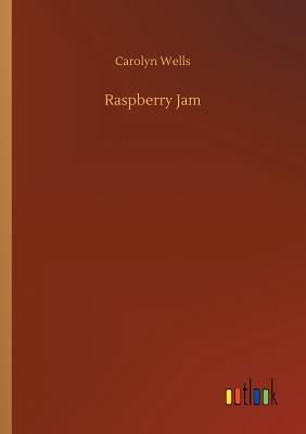 Nwf.com: Raspberry Jam: Carolyn Wells: كتب