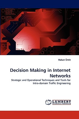 Nwf.com: Decision Making in Internet Networks: Hakan Mit: كتب