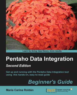 Nwf.com: Pentaho Data Integration Beginner's Guid: Maria Carina: كتب