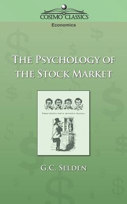 Nwf.com: The Psychology of the Stock Market: G. C. Selden: كتب