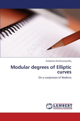 Nwf.com: Modular Degrees of Elliptic Curves: Krishnamoorthy : كتب