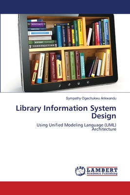Nwf.com: Library Information System Design: Sympathy Ogechu: كتب