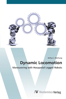 Nwf.com: Dynamic Locomotion: Arthur J McClun: كتب