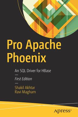 Nwf.com: Pro Apache Phoenix : An SQL Driver for H: Shakil Akhtar: كتب