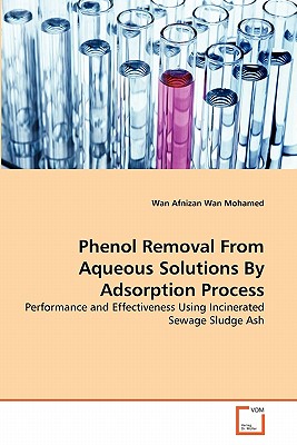 Nwf.com: Phenol Removal From Aqueous Solutions By: Wan Afnizan Wan: كتب
