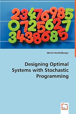 Nwf.com: Designing Optimal Systems with Stochasti: Martin Nechtelb: كتب