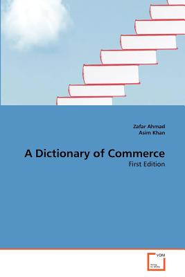 Nwf.com: A Dictionary of Commerce: Ahmad Zafar: كتب