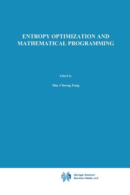 Nwf.com: Entropy Optimization and Mathematical Pr: Shu-Cherng Fang: كتب