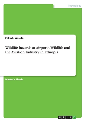 Nwf.com: Wildlife hazards at Airports. Wildlife a: Fekadu Assefa: كتب