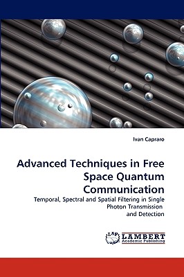 Nwf.com: Advanced Techniques in Free Space Quantu: Ivan Capraro: كتب
