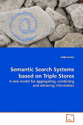 Nwf.com: Semantic Search Systems based on Triple : Luigi Lovera: كتب