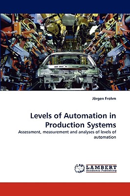 Nwf.com: Levels of Automation in Production Syste: Jrgen Frohm: كتب