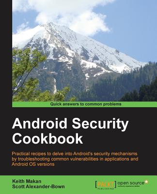 Nwf.com: Android Security Cookbook: Keith Makan: كتب