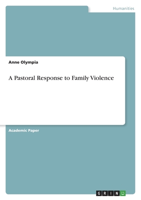 Nwf.com: A Pastoral Response to Family Violence: Anne Olympia: كتب