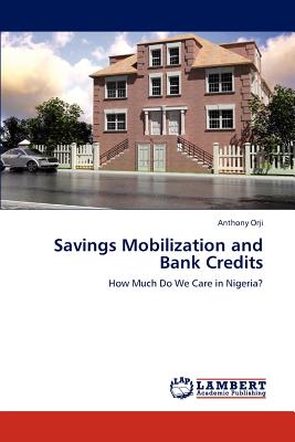 Nwf.com: Savings Mobilization and Bank Credits: Anthony Orji: كتب