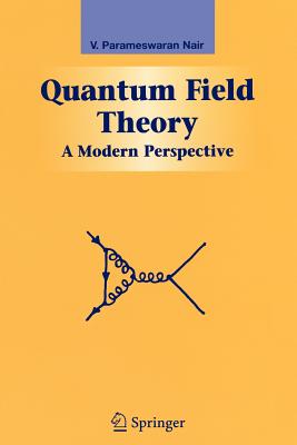 Nwf.com: Quantum Field Theory : A Modern Perspect: V. P. Nair: كتب