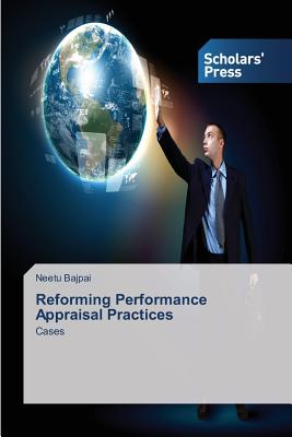 Nwf.com: Reforming Performance Appraisal Practice: Bajpai Neetu: كتب