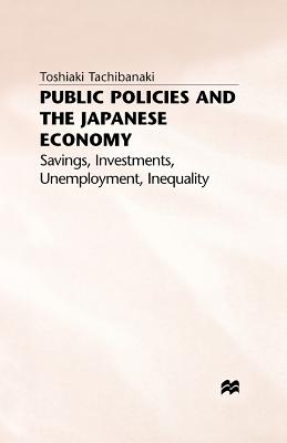 Nwf.com: Public Policies+the Japanese Economy: Tachibanaki T.: كتب