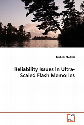 Nwf.com: Reliability Issues in Ultra-Scaled Flash: Michele Ghidott: كتب