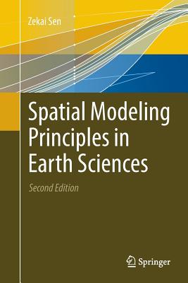 Nwf.com: Spatial Modeling Principles in Earth Sci: Zekai Sen: كتب