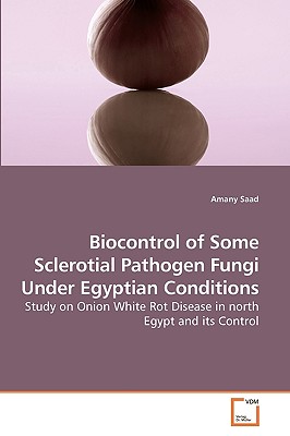 Nwf.com: Biocontrol of Some Sclerotial Pathogen : Amany Saad: كتب
