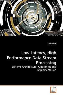 Nwf.com: Low Latency, High Performance Data Strea: Ali Salehi: كتب