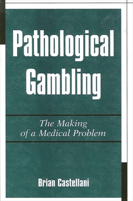 Nwf.com: Pathological Gambling : The Making of a : Brian Castellan: كتب