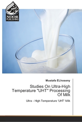 Nwf.com: Studies On Ultra-High Temperature "UHT" : Mustafa ELhosen: كتب