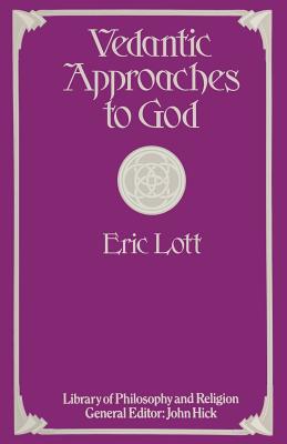 Nwf.com: Vedantic Approaches to God: Eric Lott: كتب