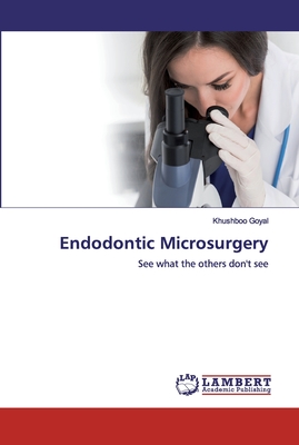 Nwf.com: Endodontic Microsurgery: Khushboo Goyal: كتب
