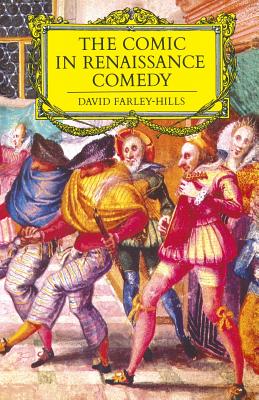 Nwf.com: The Comic in Renaissance Comedy: David Farley-Hi: كتب