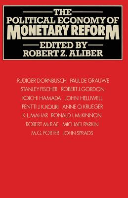Nwf.com: The Political Economy of Monetary Reform: Robert Z Alibe: كتب