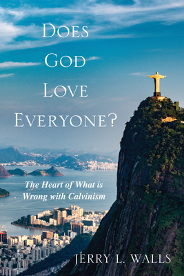 Nwf.com: Does God Love Everyone?: Jerry L Walls: كتب