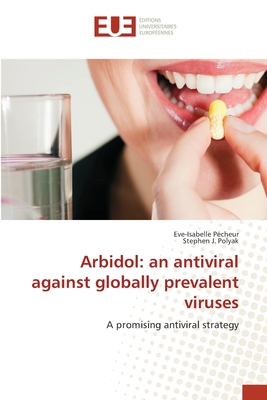 Nwf.com: Arbidol: an antiviral against globally p: Eve-Isabelle Pé: كتب