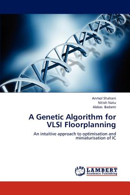 Nwf.com: A Genetic Algorithm for VLSI Floorplanni: Anmol Shahani: كتب