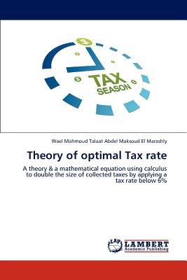 Nwf.com: Theory of optimal Tax rate: Wael Mahmoud Ab: كتب