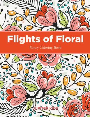 Nwf.com: Flights of Floral Fancy Coloring Book: Jupiter Kids: كتب