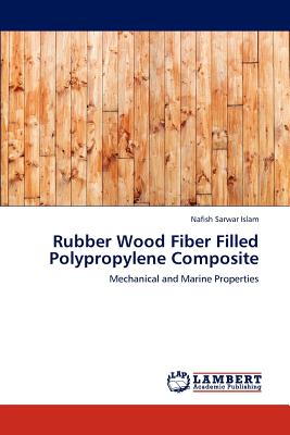 Nwf.com: Rubber Wood Fiber Filled Polypropylene C: Nafish Sarwar I: كتب