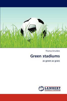 Nwf.com: Green Stadiums: Smulders Thomas: كتب