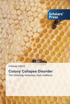 Nwf.com: Colony Collapse Disorder: Chelsea Gifford: كتب